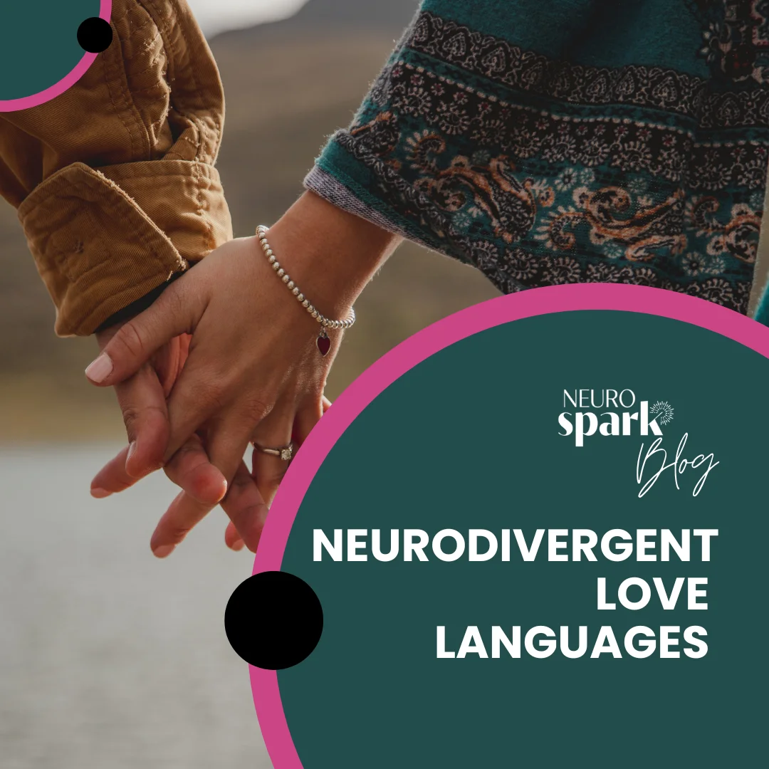 Neurodivergent Love Languages
