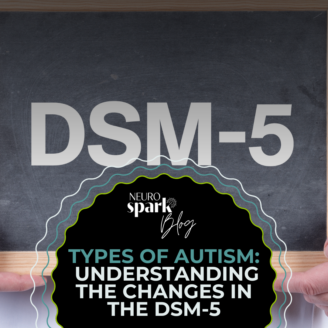 Types of Autism: Understanding the Spectrum and Support